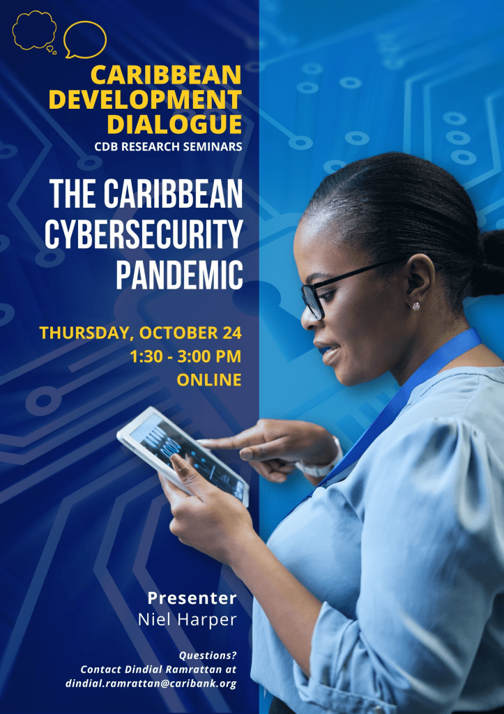 The Caribbean Cybersecurity Pandemic – Building a Digital Trust Model ...